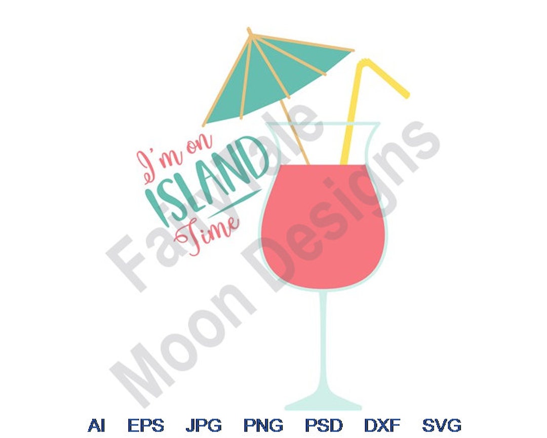 On Island Time - Svg, Dxf, Eps, Png, Jpg, Vector Art, Clipart, Cut File ...