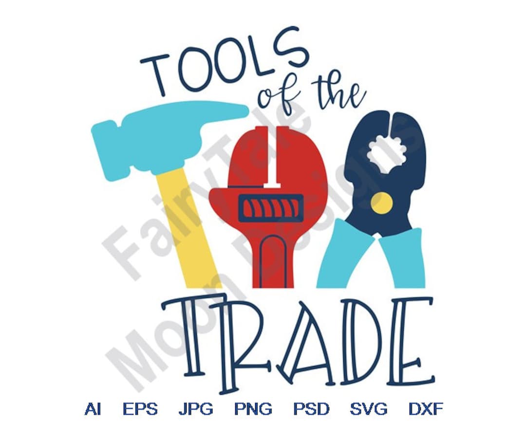 Tools of Trade Svg, Dxf, Eps, Png, Jpg, Vector Art, Clipart, Cut File ...