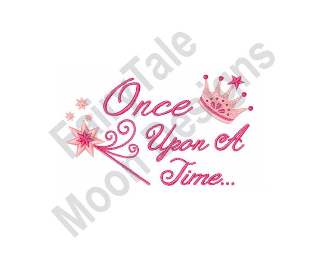 Once Upon A Time - Machine Embroidery Design, Princess Crown Embroidery ...