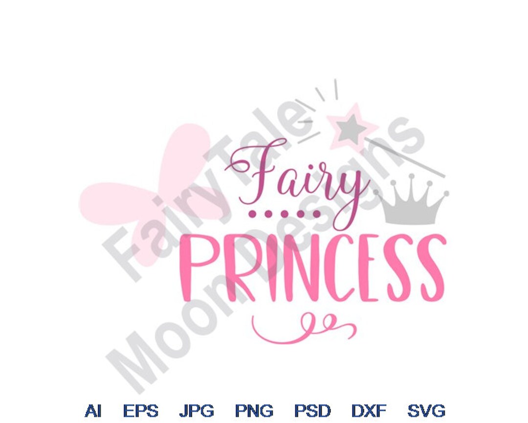 Fairy Princess - Svg, Dxf, Eps, Png, Jpg, Vector Art, Clipart, Cut File ...