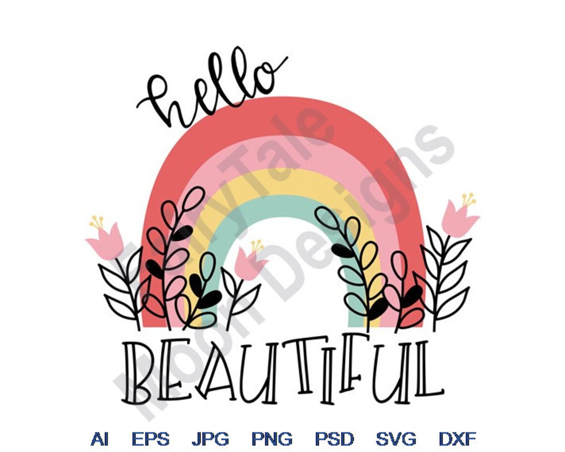 Hello Beautiful Svg Dxf Eps Png Jpg Vector Art - Etsy