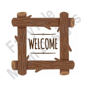 Welcome Machine Embroidery Design, Log Cabin Wood Sign Embroidery ...