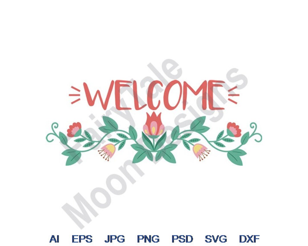Welcome Svg, Dxf, Eps, Png, Jpg, Vector Art, Clipart, Cut File, Folk ...