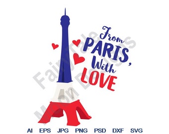 Paris Eiffel Tower Svg, Dxf, Eps, Png, Jpg, Vector Art, Clipart, Cut ...