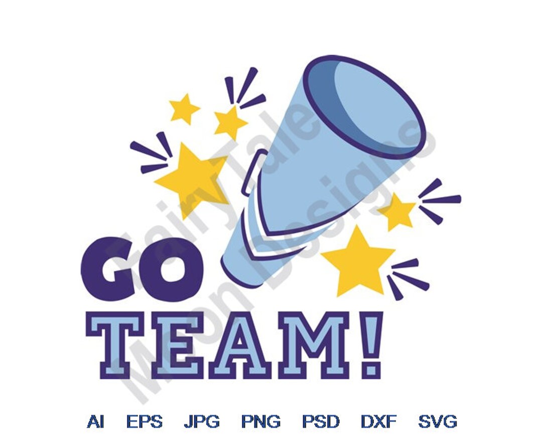 Go Team Svg, Dxf, Eps, Png, Jpg, Vector Art, Clipart, Cut File ...