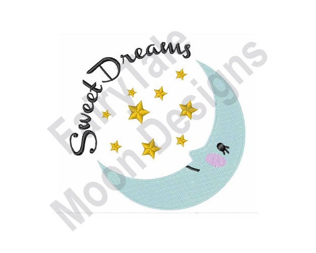 Sweet Dreams - Machine Embroidery Design, Moon and Stars Embroidery ...