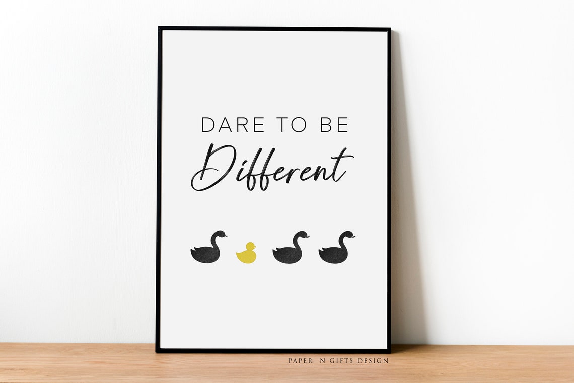 Dare to Be Different Poster, Dare to Be Different Print, Home Wall Art ...
