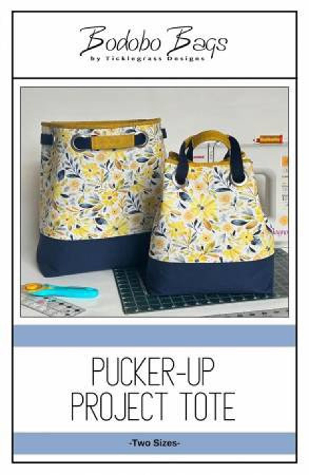 Pucker up Project Tote Pattern by Bodobo Bags for Ticklegrass Designs ...