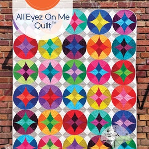 All Eyez on Me Quilt Pattern by Latifah Saafir Studios - Multiple Sizes ...