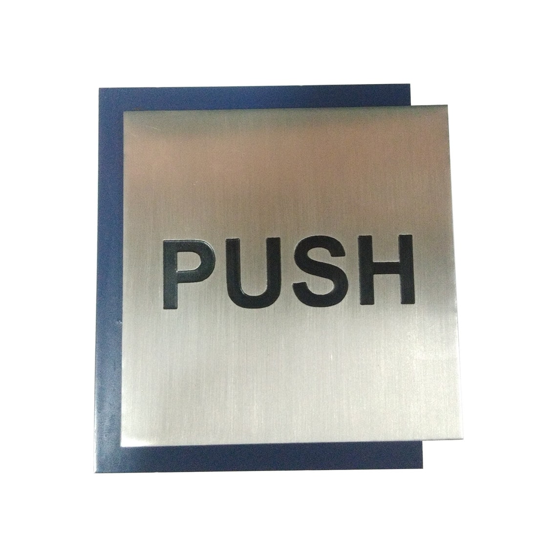 PUSH / PULL Acrylic Blue Color With Stainless Steel Metal Door Signs ...