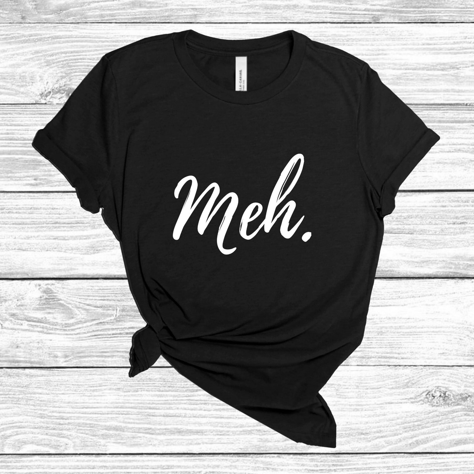 Meh. Unisex Short Sleeve T-Shirt Sarcasm Tee Graphic Shirt | Etsy