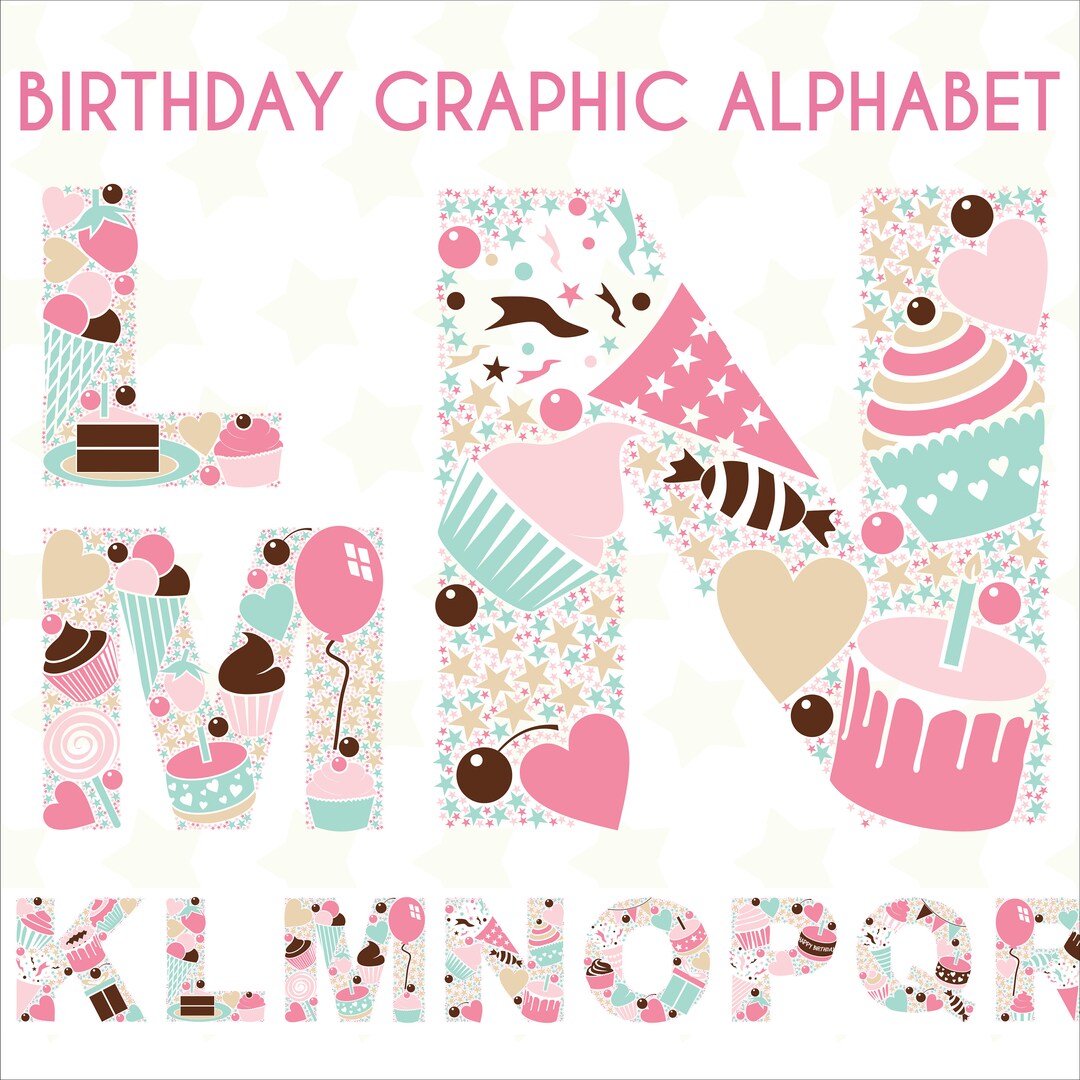 Girly Alphabet With Cupcakes, Cakes, and Balloons in PNG and SVG. Soft ...