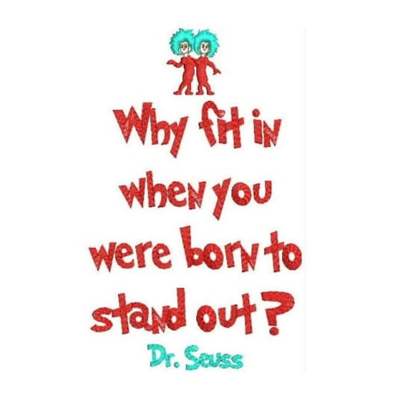 Why Fit in When You Were Born to Stand Out Dr. Seuss - Etsy Australia