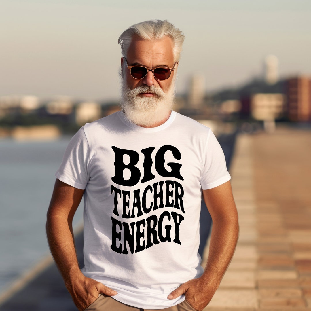 Big Teacher Energy Svg, Funny Teacher Svg, Teacher Quote Svg, Wavy ...