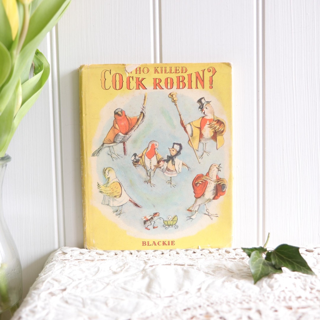 Vintage Who Killed Cock Robin? - Children Poetry Book - Colour ...