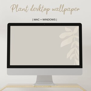 Minimalist Desktop Wallpaper | Plant Desktop Background | Neutral ...