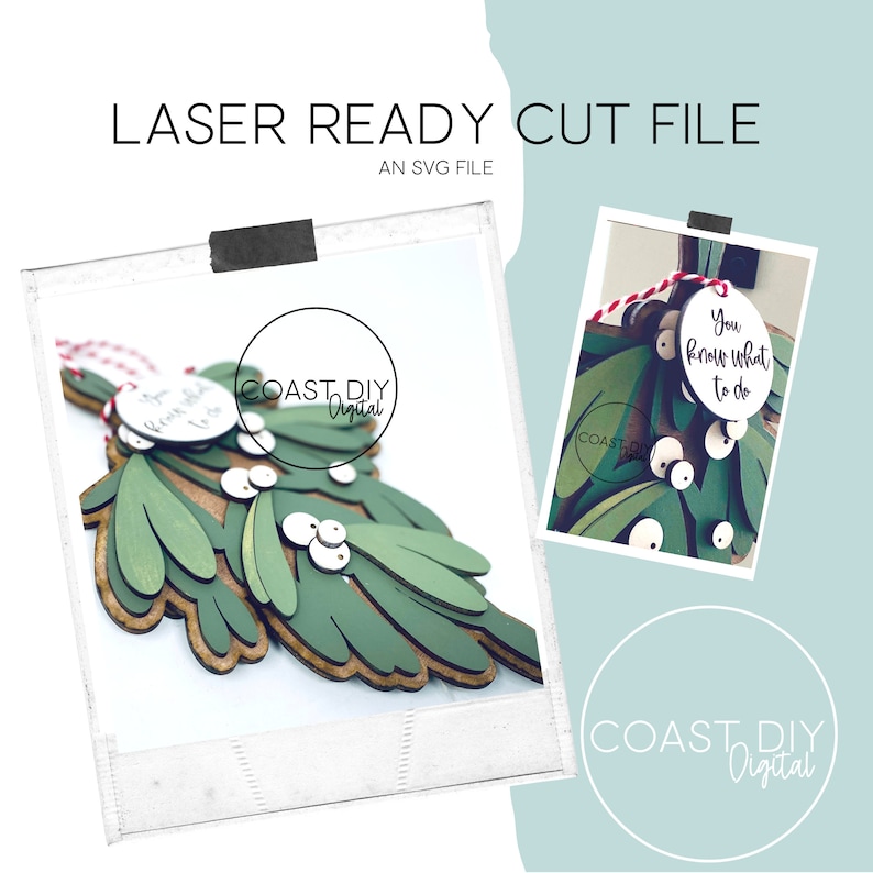 Hanging Mistletoe SVG File| You Know What to Do | Laser Cut File|3d ...