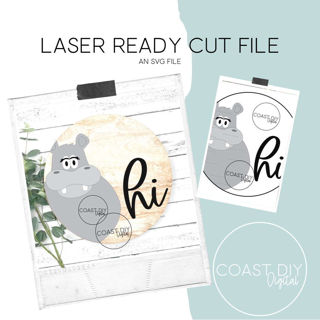 Hippo Hi Round Sign Laser File | Glowforge Ready | Laser File | SVG ...