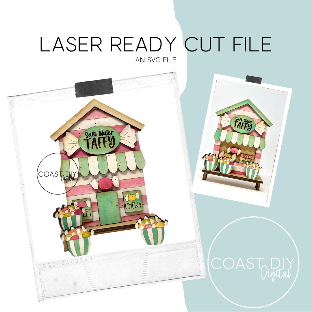 Salt Water Taffy Shop | Seaside Village | Laser File | SVG | Glowforge ...