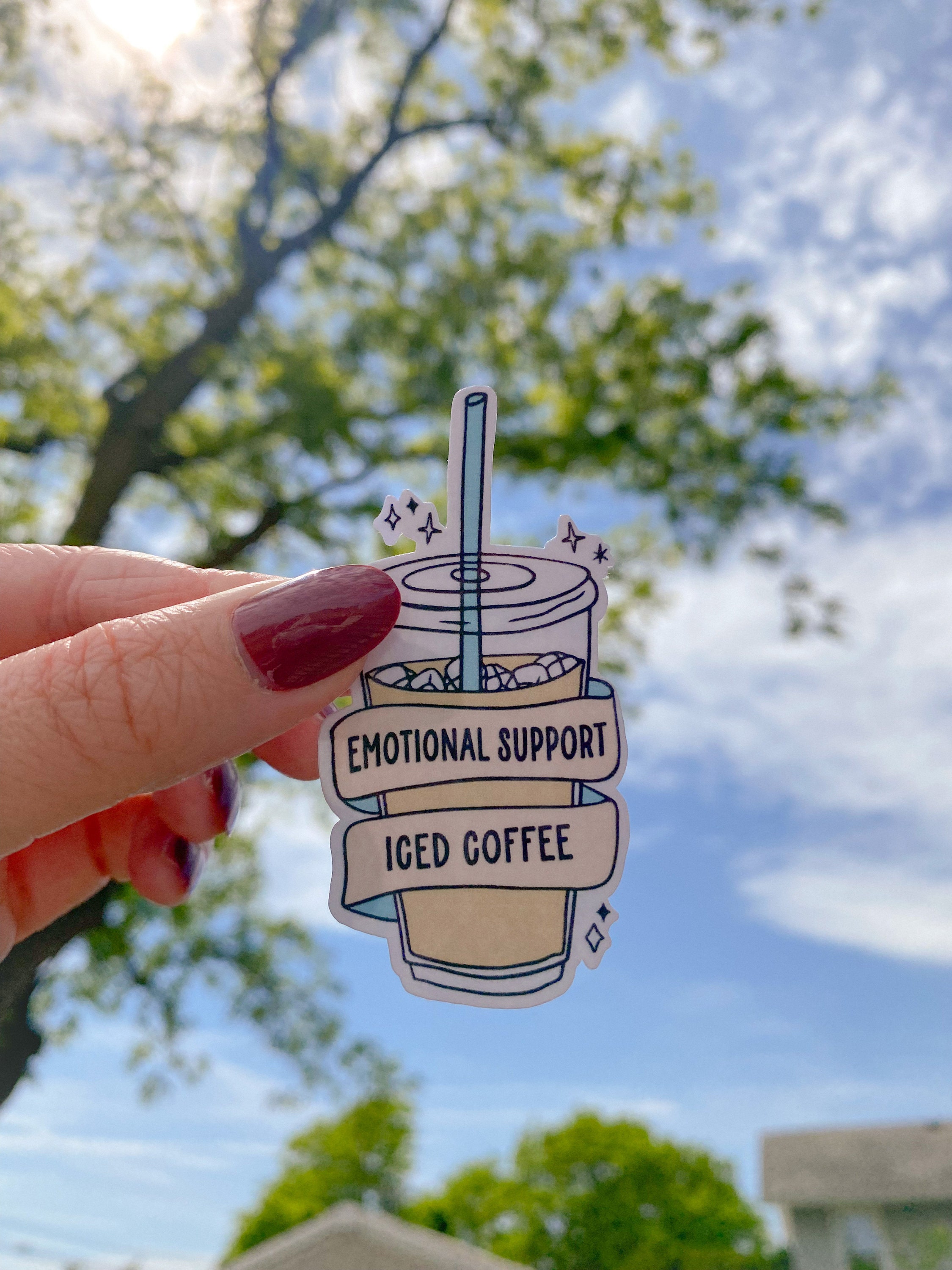 Emotional Support Iced Coffee Sticker Bring Me Iced Coffee - Etsy