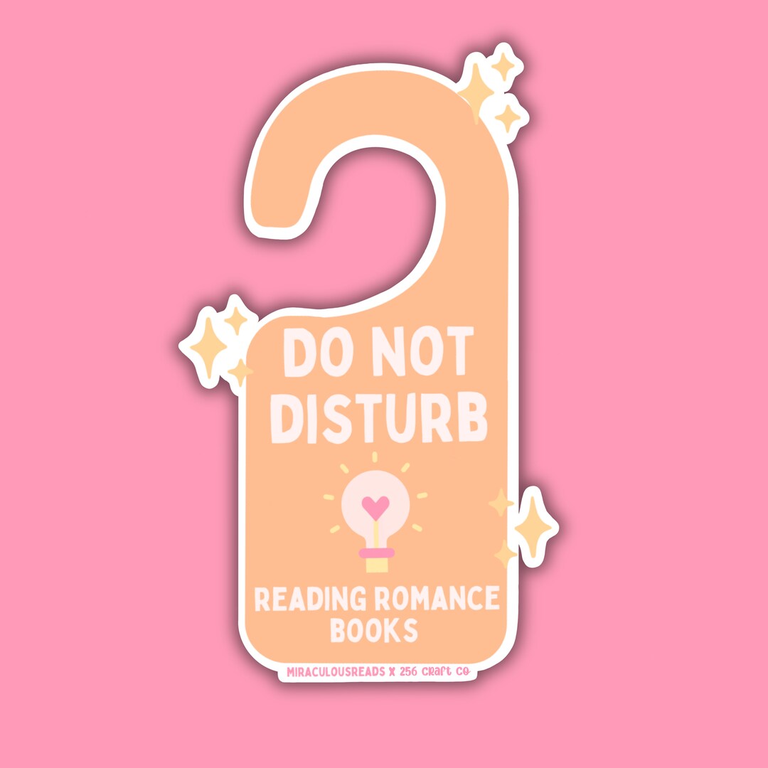 Do Not Disturb Reading Romance Books Sticker Romance Reader T