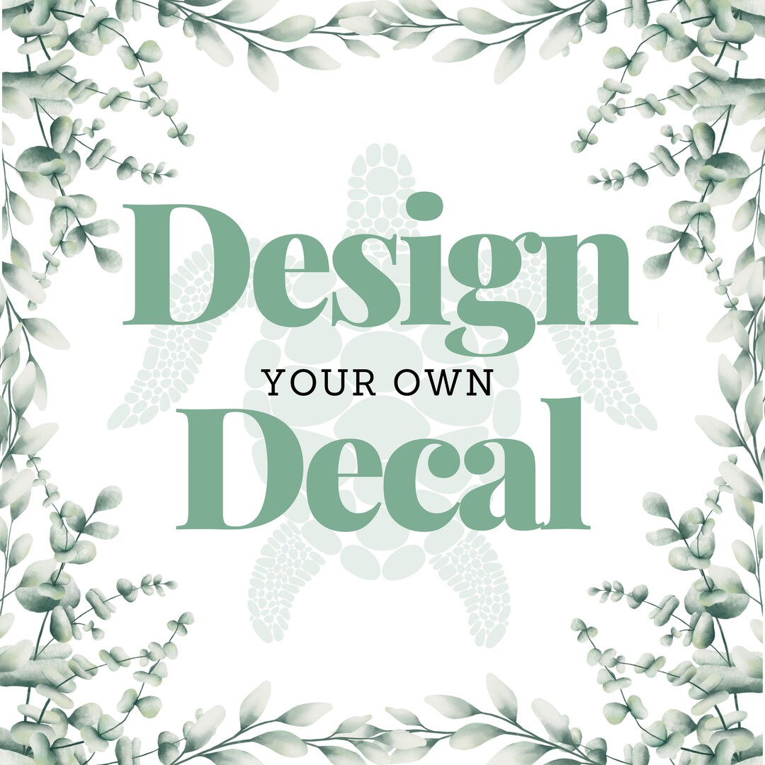 Design Your Own Vinyl Decal | Personalized Decals | Custom Decals ...