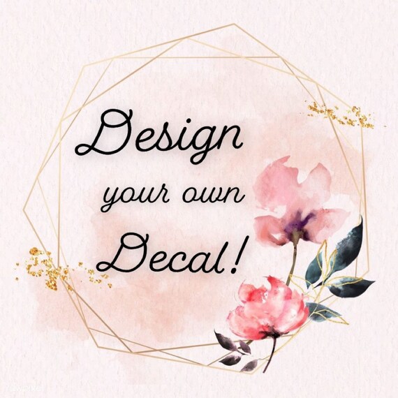 Design your own vinyl decal Personalized Decals Custom | Etsy