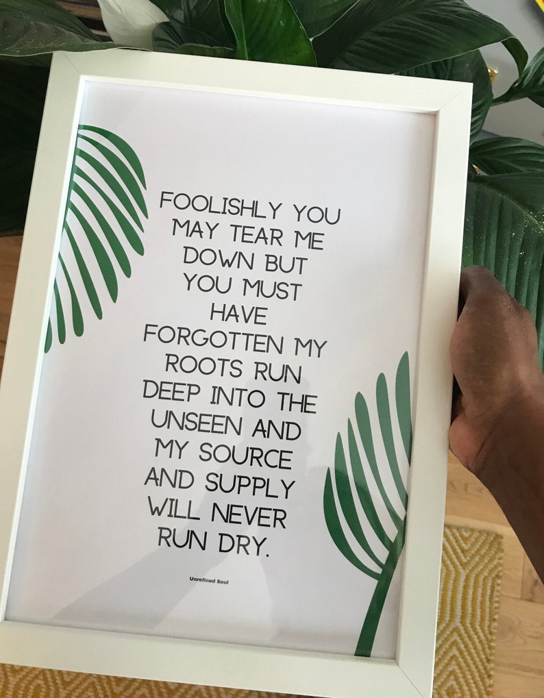 My Roots Run Deep LIMITED Edition Affirmation Print - Etsy