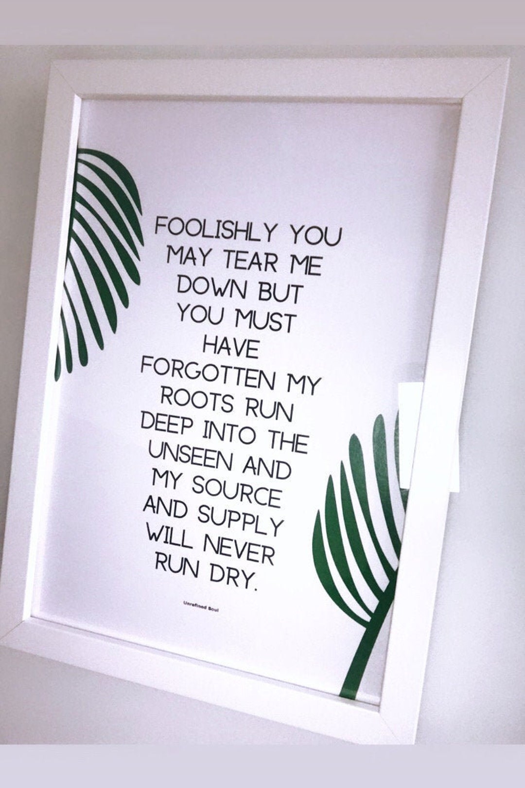 My Roots Run Deep LIMITED Edition Affirmation Print - Etsy