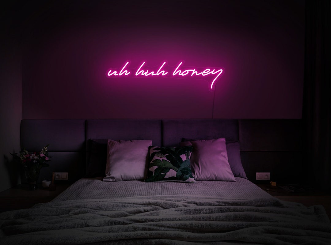Uh Huh Honey Neon Sign, Uh Huh Honey Wall Art, Uh Huh Honey Led Sign ...