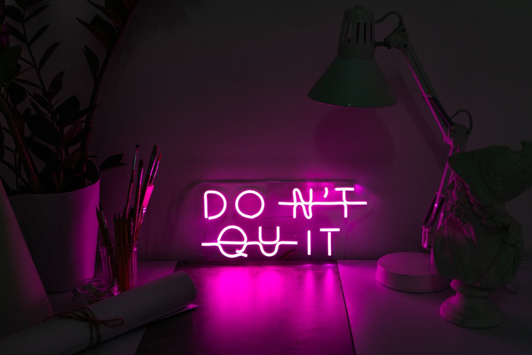 Don't Quit Neon Sign, Do It Neon Sign, Inspirational Neon Wall Art ...