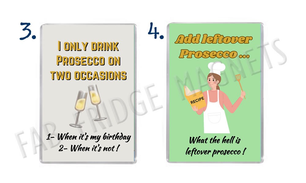 PROSECCO WINE, DRINKING Funnies / Jokes Themed Fridge Magnet Set ...