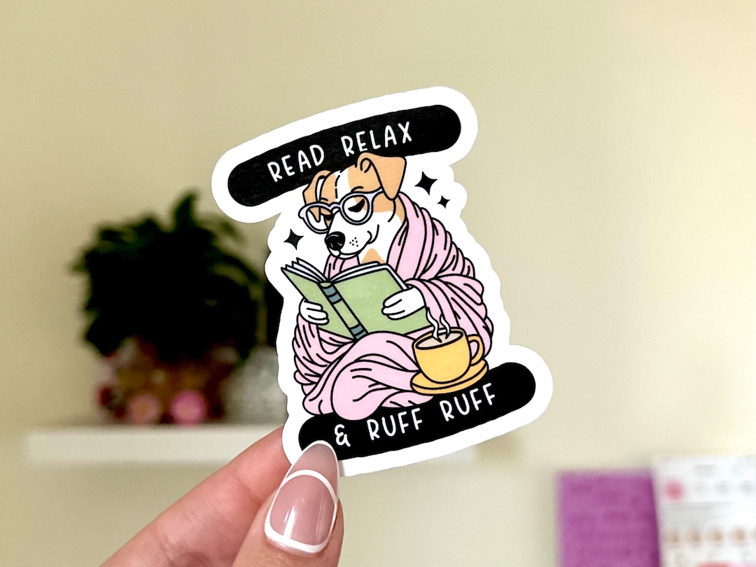 Read Relax & Ruff Ruff Waterproof Sticker, Gifts for Bestfriends ...