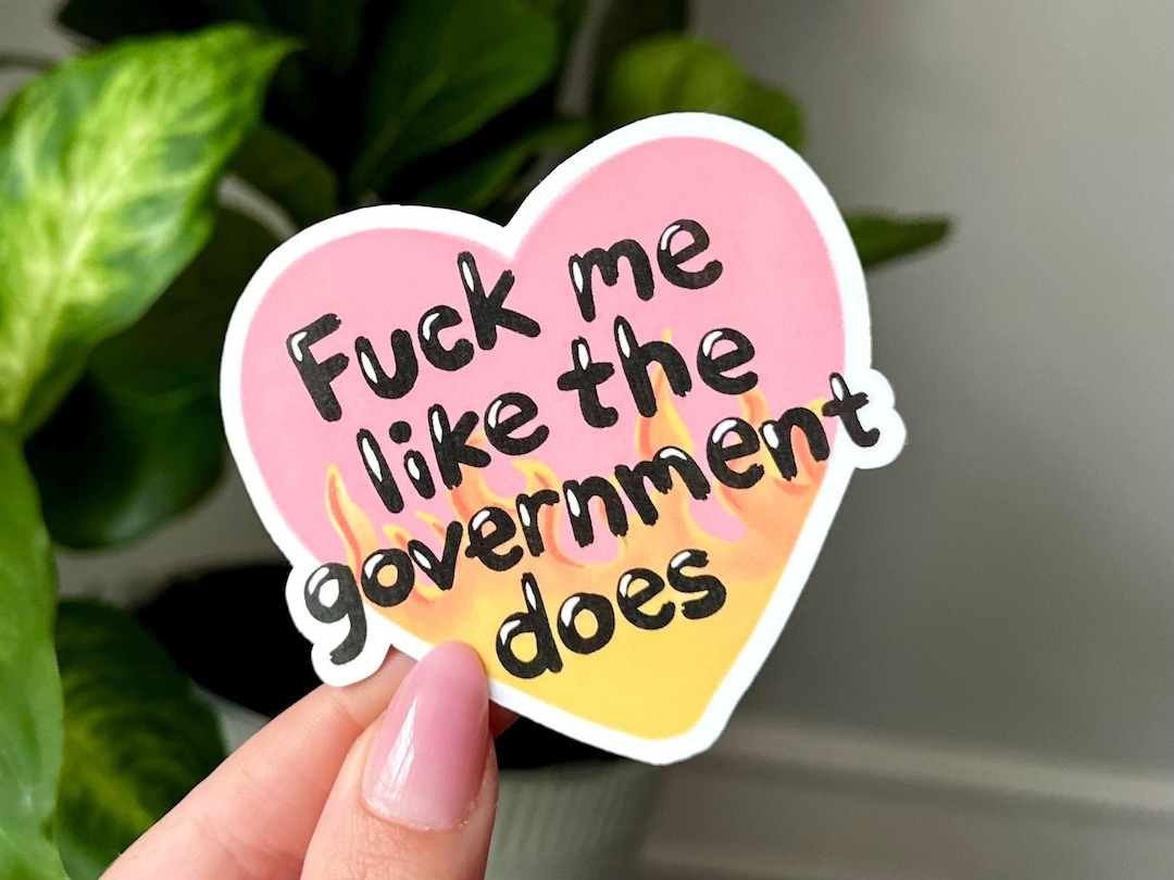 Fvck Me Like the Govt Does Waterproof Sticker: Handdrawn Art - Etsy