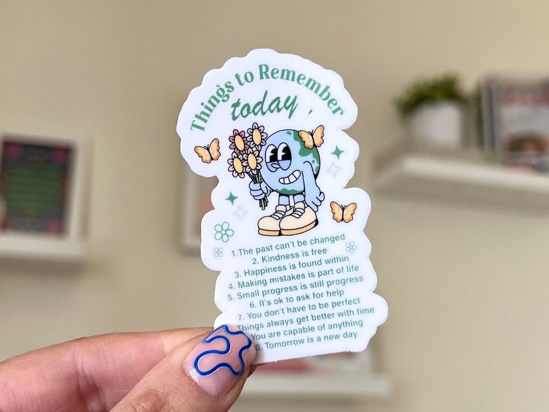 Things to Remember Today Waterproof Sticker, Confidence, Self Care ...