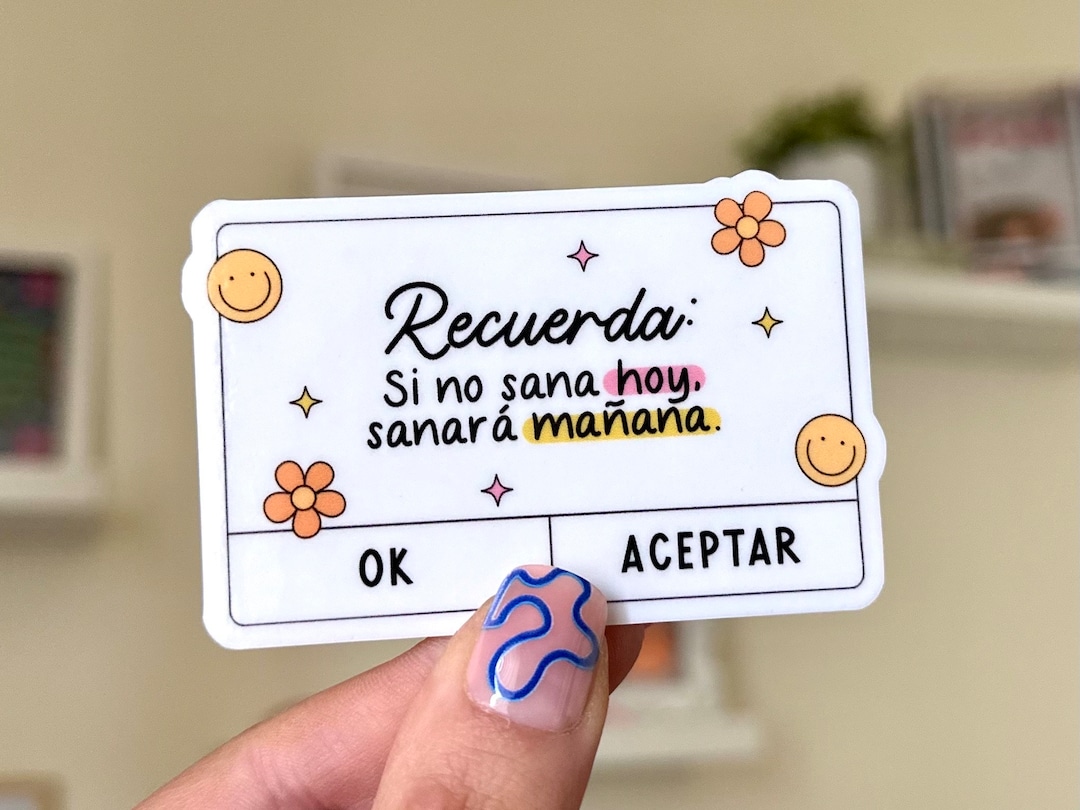 Recuerda: Si No Sana Hoy, Sanará Mañana Waterproof Sticker, Latino ...