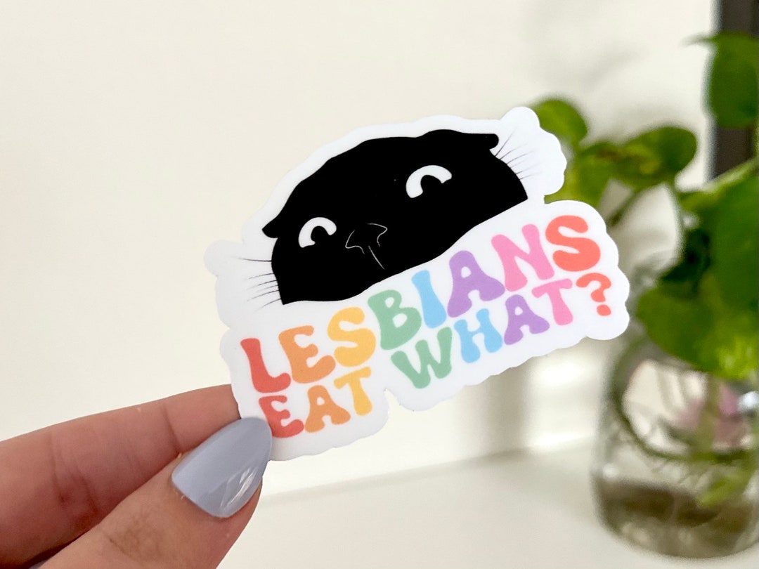 Lesbians Eat What Waterproof Sticker, LGBTQ Decals, Waterproof Sticker ...