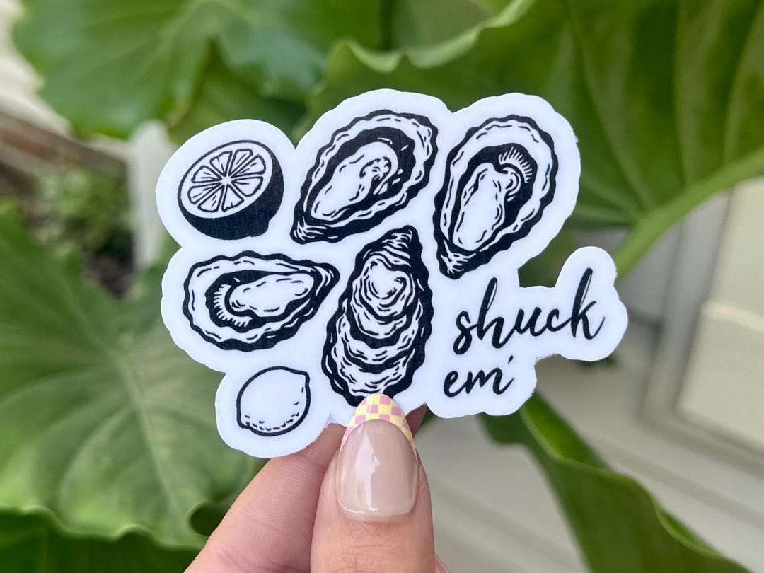 Shuck Em' Oyster Sticker: Handdrawn Waterproof Vinyl Decal - Etsy