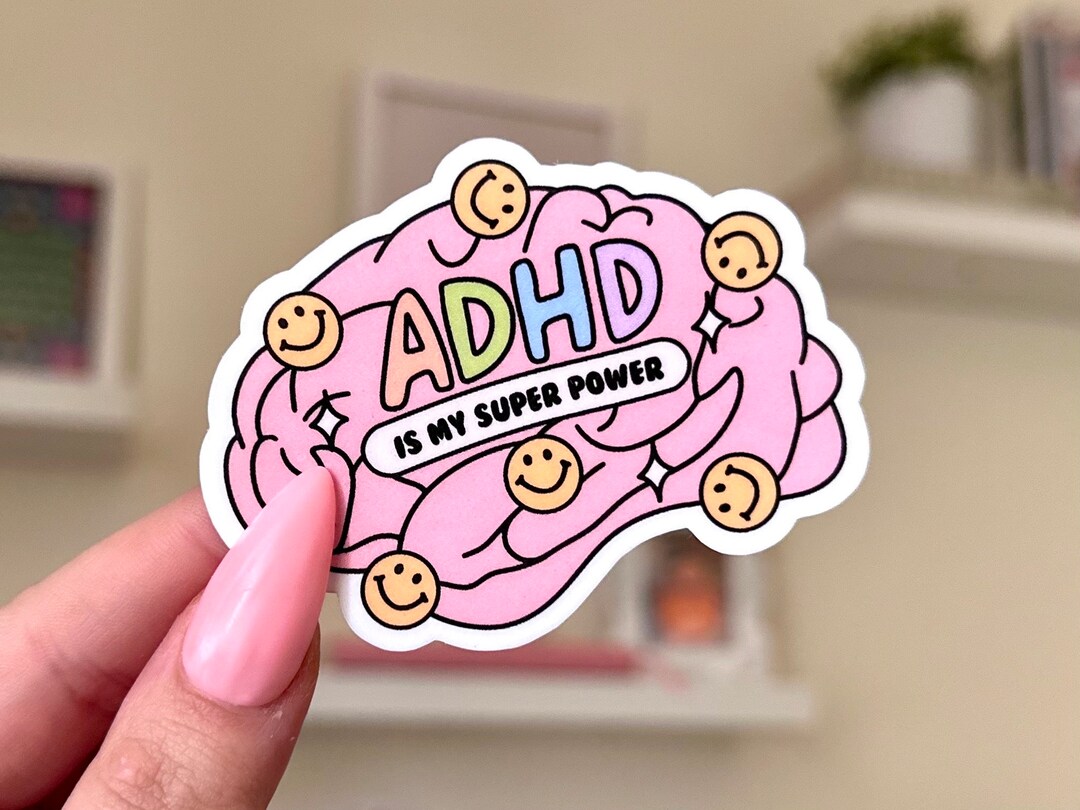 ADHD is My Super Power Waterproof Sticker, Mental Health Stickers ...