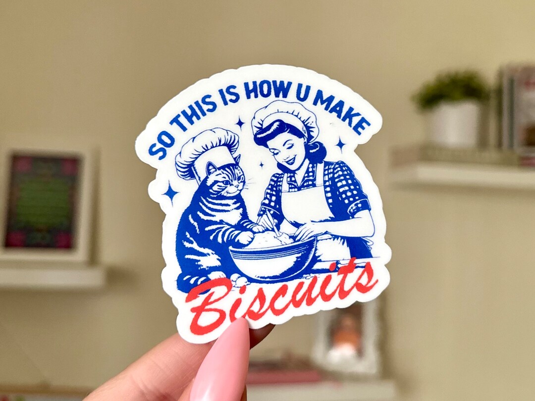 So This is How You Make Biscuits Waterproof Sticker - Cat Lover Gift - Etsy