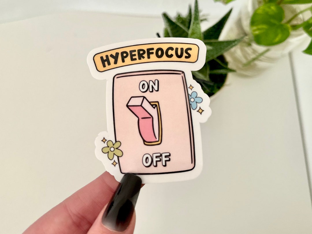 Hyper Focus on Switch Waterproof Sticker, Mental Health Stickers ...