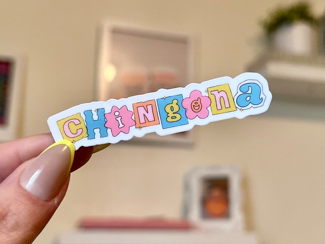 Chingona Waterproof Sticker, Latino, Mexican, Spanish Culture, Hispanic ...