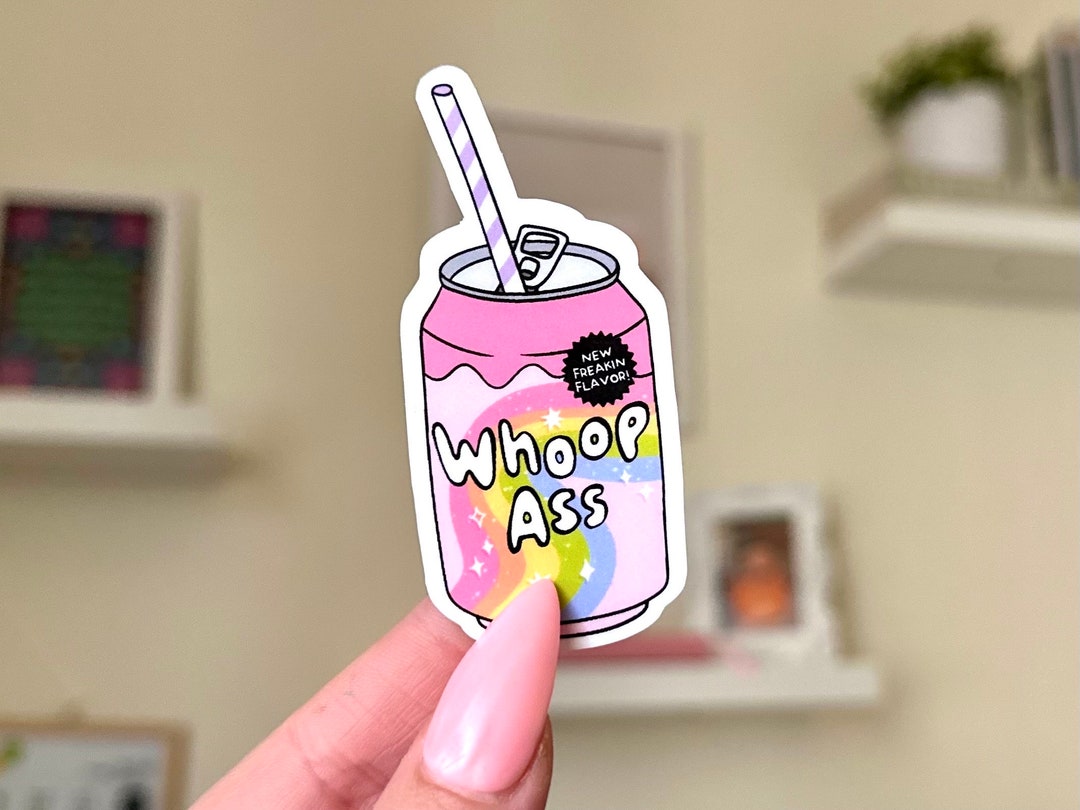 Can of Whoop Ass Soda Waterproof Sticker, Mental Health Stickers, Self ...