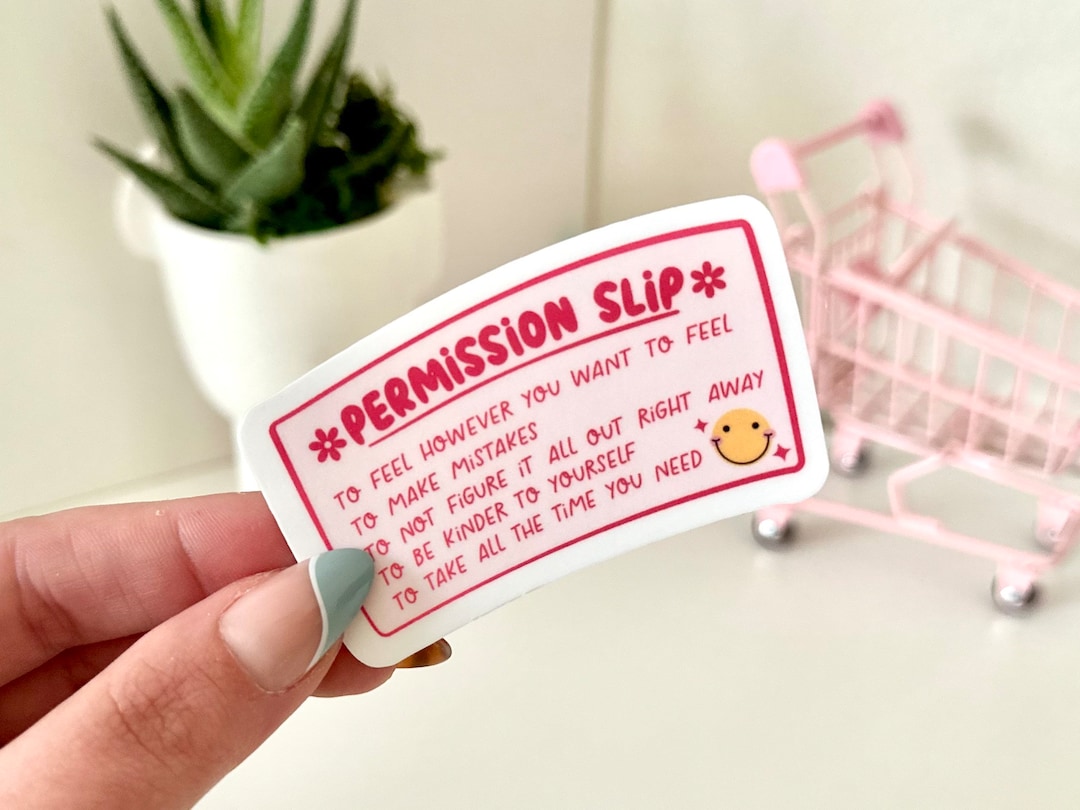 Permission Slip Waterproof Sticker, Mental Health Stickers, Therapy ...