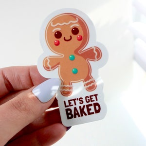 Lets Get Baked, Waterproof Sticker, Gingerbread Man, Christmas Sticker ...