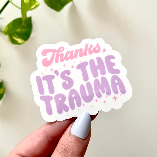 Funny Trauma Sticker - Etsy