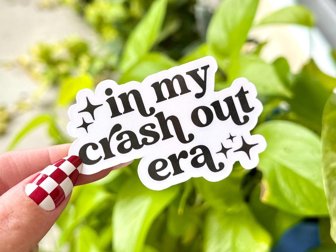 Crash Out Era Waterproof Sticker: Funny Hand-drawn Art - Etsy