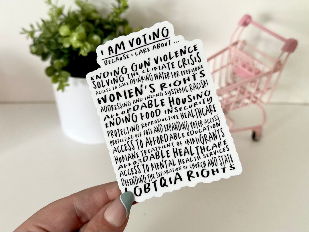 I Am Voting Because I Care About… Waterproof Sticker, Human Rights ...