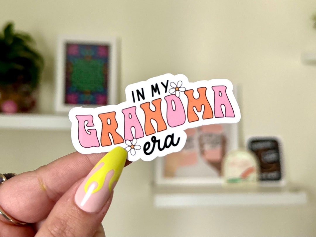 In My Grandma Era Waterproof Sticker Grandma Gifts Grandma - Etsy