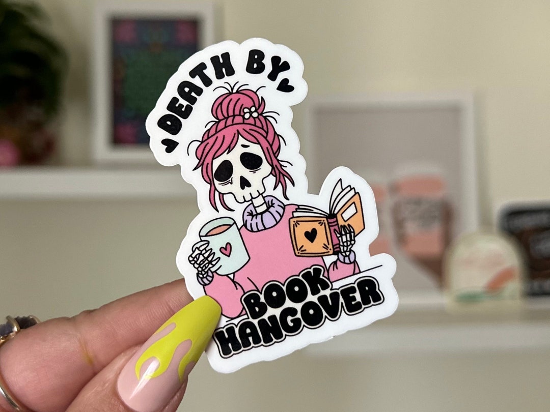 Death by Book Hangover Waterproof Sticker Book Stickers - Etsy